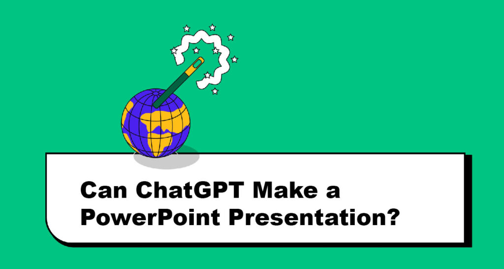 Can ChatGPT Make a PowerPoint Presentation? Here’s the Full Guide - Kroma